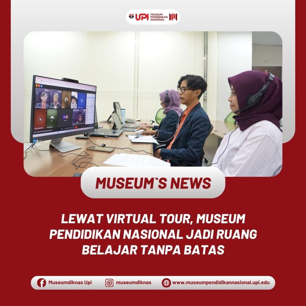 LEWAT VIRTUAL TOUR, MUSEUM PENDIDIKAN NASIONAL JADI RUANG BELAJAR TANPA ...